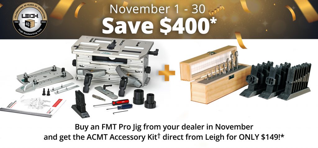 Leigh 40th Anniversary November Sale - FMT Pro Jig Deal